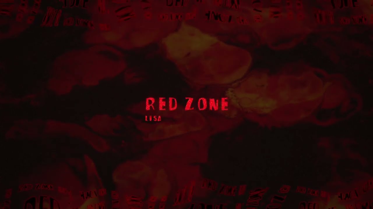 Lyrics & Translations of RED ZONE by Lisa | Popnable