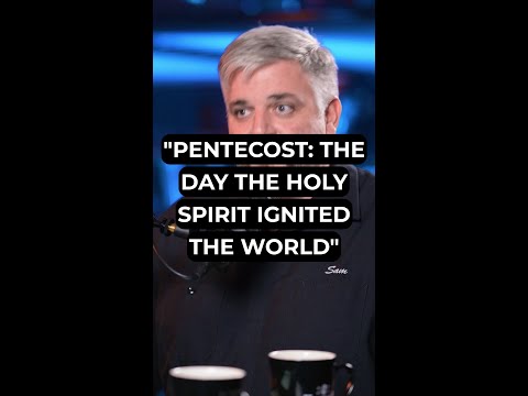 "Pentecost: The Day the Holy Spirit Ignited the World"