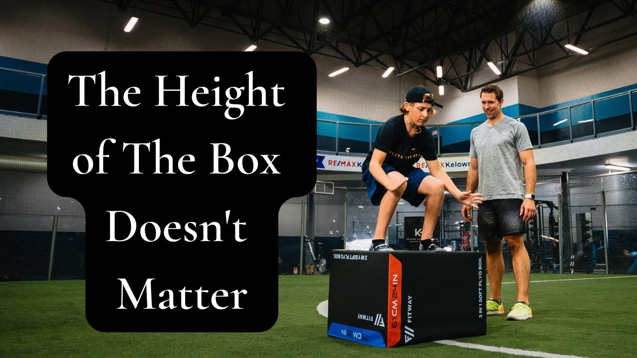 The Box Jump - Why The Height Doesn't Matter