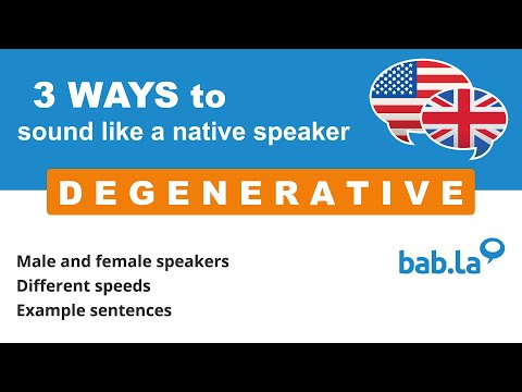 DEGENERATIVE pronunciation | Improve your language with bab.la