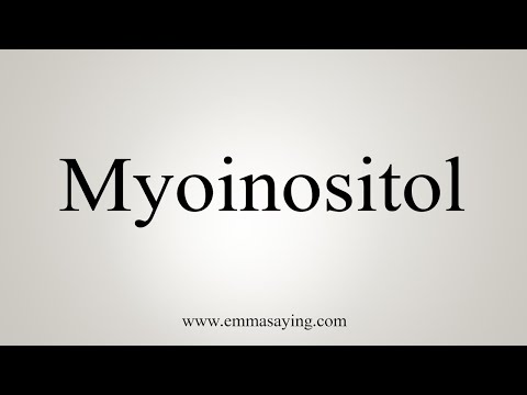 How To Say Myoinositol