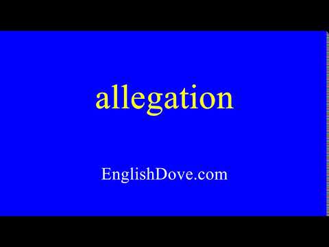 How to pronounce allegation in American English.