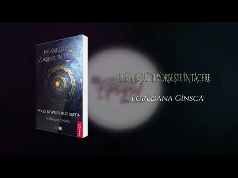 Dumnezeu îți vorbește în tăcere - editura Literagraf, București!