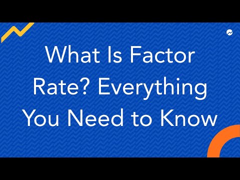 What Is a Factor Rate? Everything You Need to Know