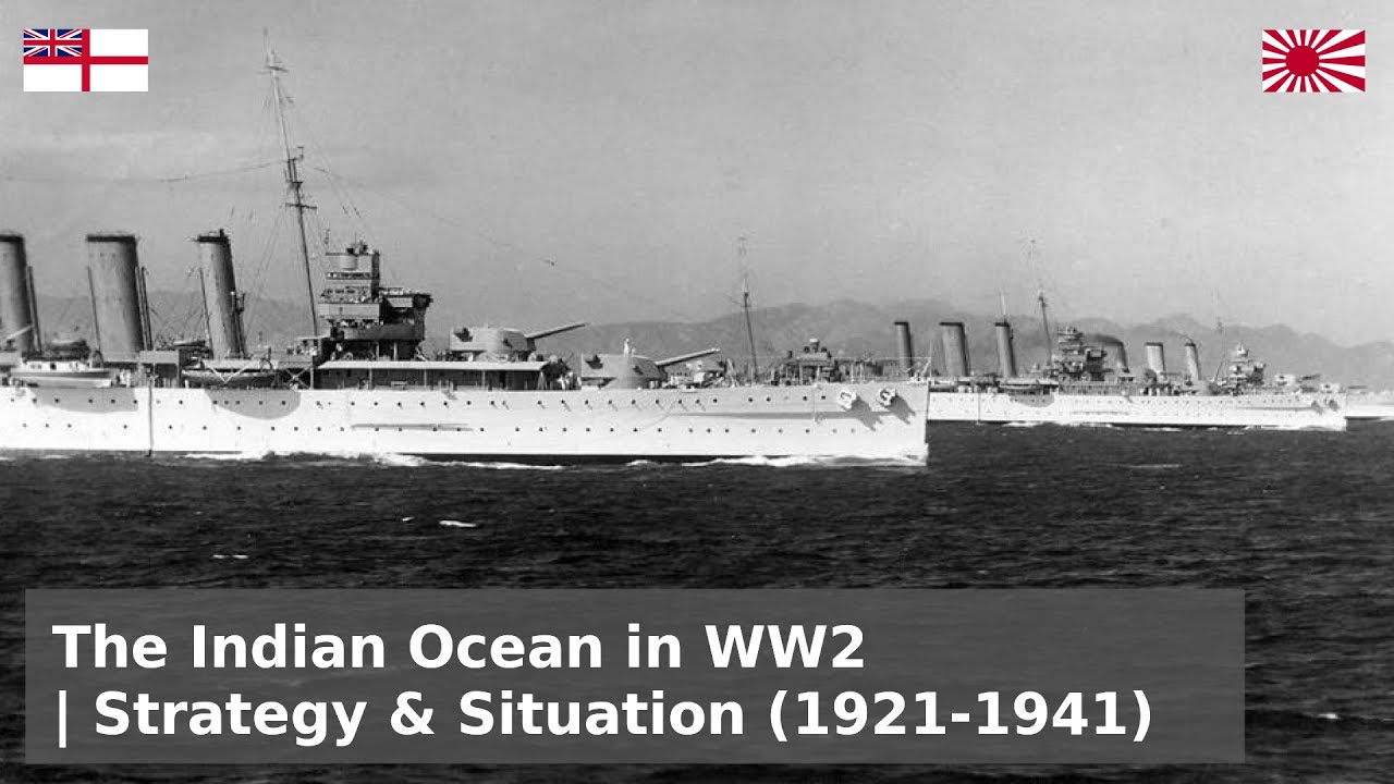 Forgotten Theatres - The Indian Ocean, Naval Strategy and Setup (1921-1941)