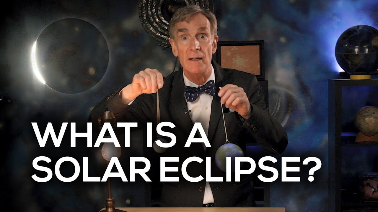 Eclipse Q&A with Bill Nye - What is a solar eclipse?
