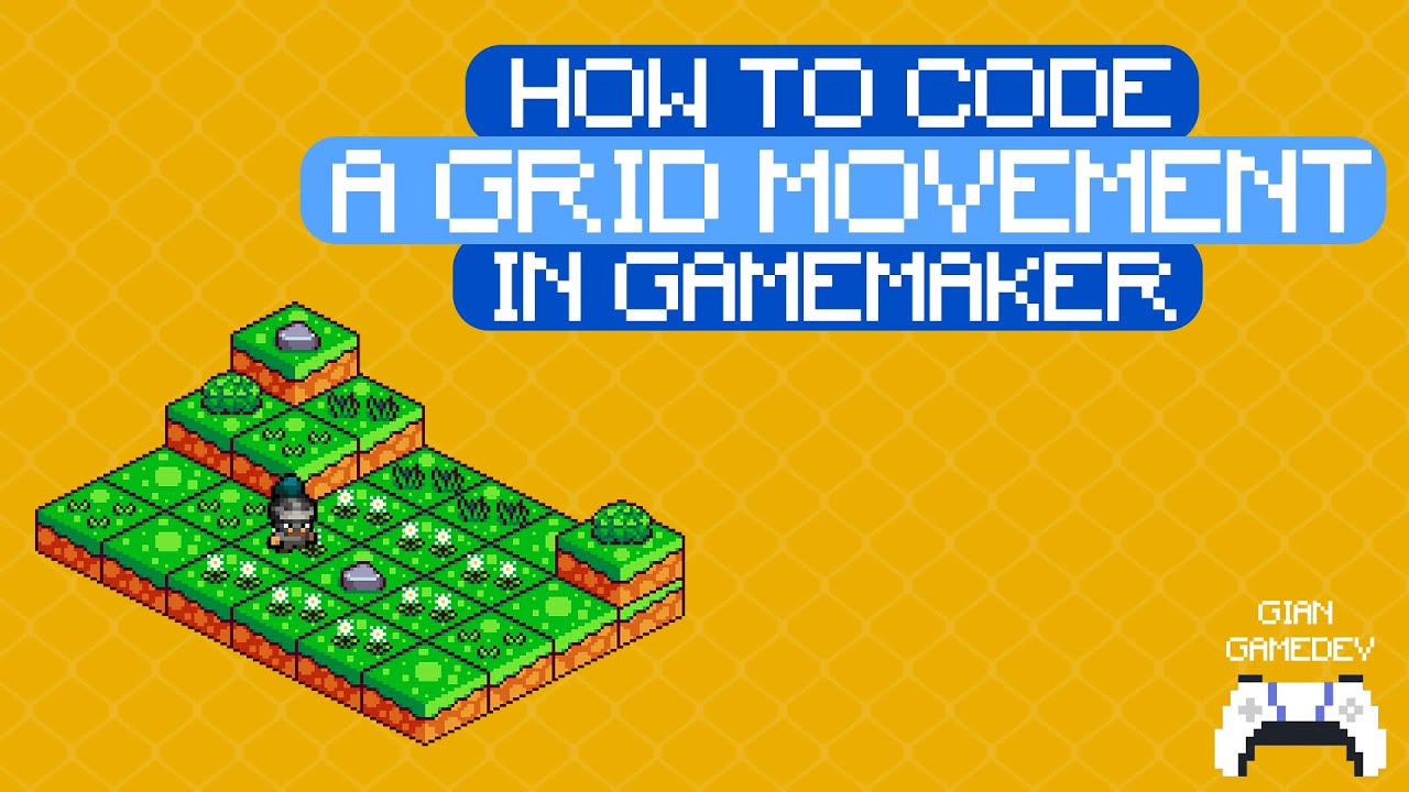 How to code: A Grid Movement in Gamemaker! #1