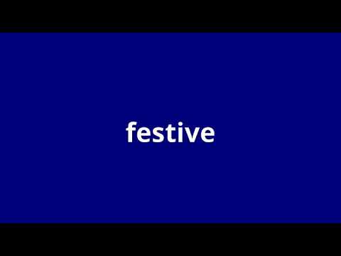 what is the meaning of festive