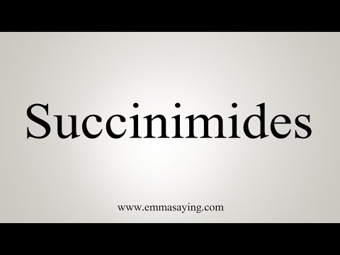 How To Say Succinimides