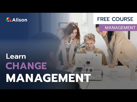 Change Management: Guiding Principles and Practices- Free Online Course with Certificate