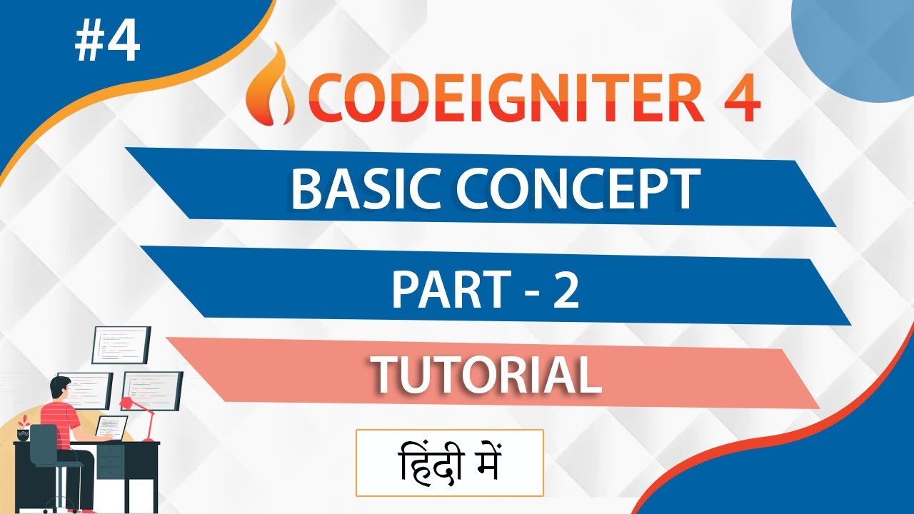 Codeigniter 4 Basic Concept Part 2 || Codeigniter 4 Tutorial For Beginners in Hindi #Codeigniter4