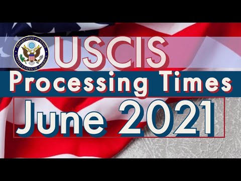 USCIS PROCESSING TIMES Petition I 130 Immigrant Visa | June 2021 Family Green Card Backlog & Delays
