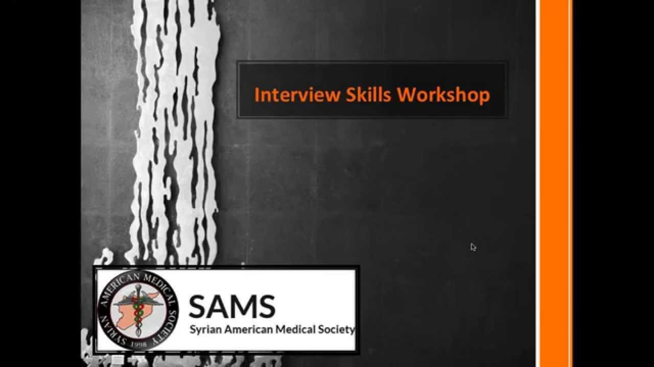 Interview Skills Workshop - MATCH 2016
