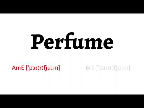 How to Pronounce perfume in American English and British English