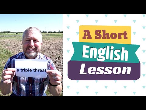 Learn the English Terms TRIPLE THREAT and DOUBLE WHAMMY