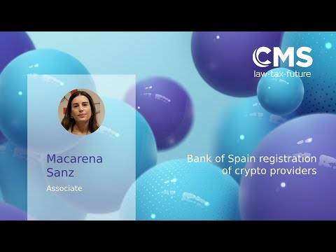 Bank of Spain registration of crypto providers | Macarena Sanz
