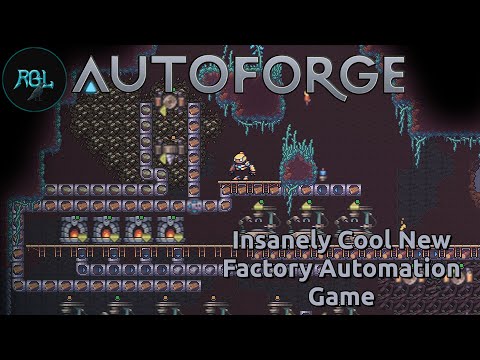Steam Community :: Video :: Autoforge | Amazing New Automation Factory ...