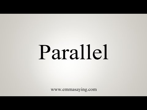 How To Say Parallel
