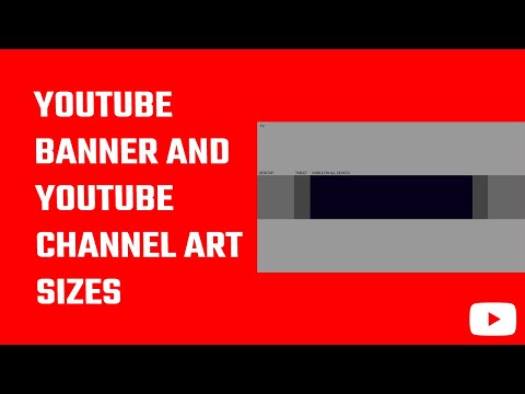 YouTube Banner and YouTube Channel Art Sizes