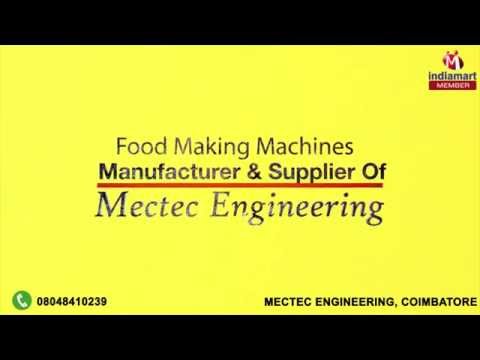 Mectron Engineering, Coimbatore - Manufacturer of Chapati Making ...