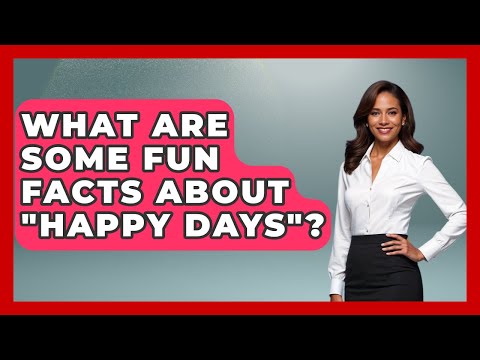 What Are Some Fun Facts About "Happy Days"? - Im a 50s Baby