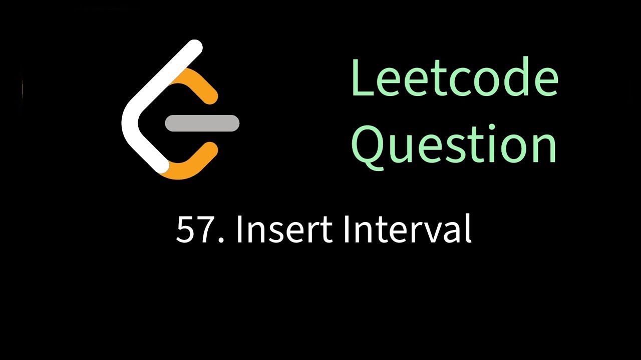 Leetcode 57 - Insert Interval | Solving leetcode problems using Go