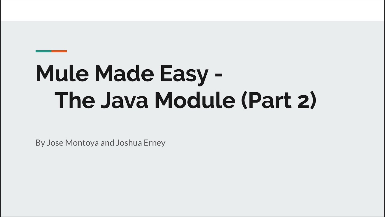 The Mule 4 Java Module (Part 2)
