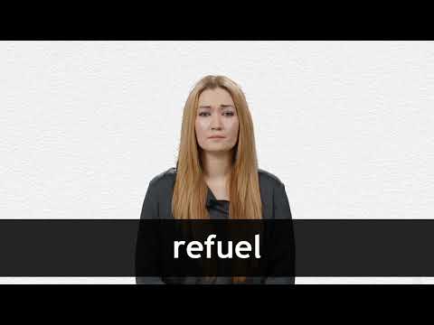REFUEL definition and meaning | Collins English Dictionary