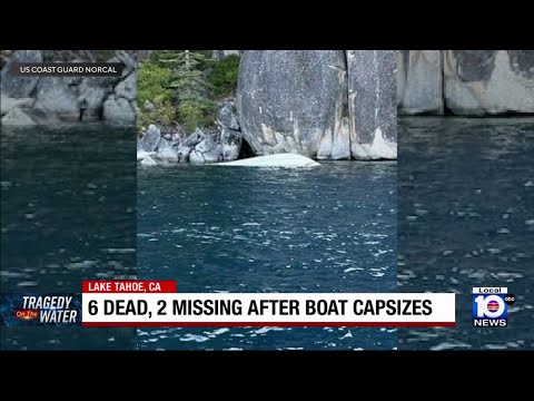 6 dead, 2 missing after boat capsizes on Lake Tahoe