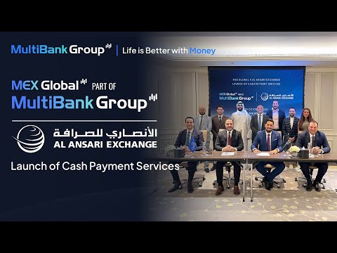 Al Ansari Exchange x MultiBank Group | Launch of Cash Payment Services