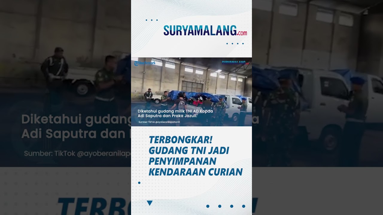 Terbongkar! Gudang TNI Jadi Tempat Penyimpanan Kendaraan Curian, Ada 49 Mobil & 215 Motor ...