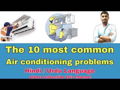 The 10 most common air conditioning problems || Hindi Urdu language