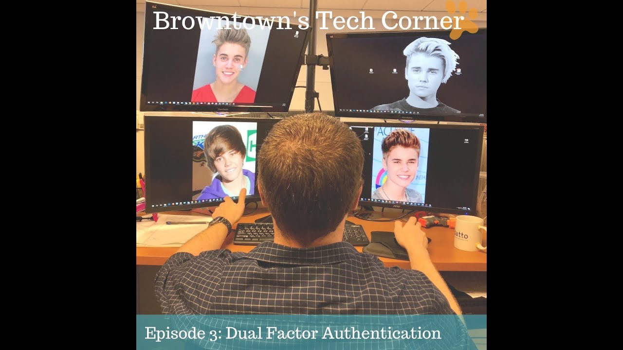 The TNS Group: Browntown's Tech Corner - Dual Factor Authentication