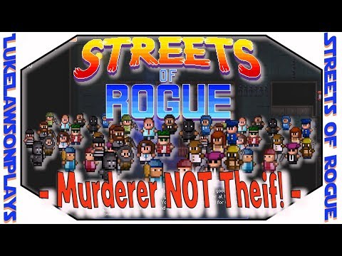 Steam Community :: Video :: Streets of Rogue #3 (MURDERER NOT THIEF ...
