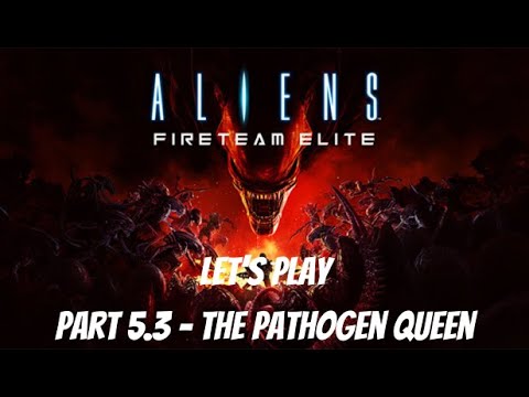 Steam Community :: Video :: Let's Play - Aliens: Fireteam Elite | The ...