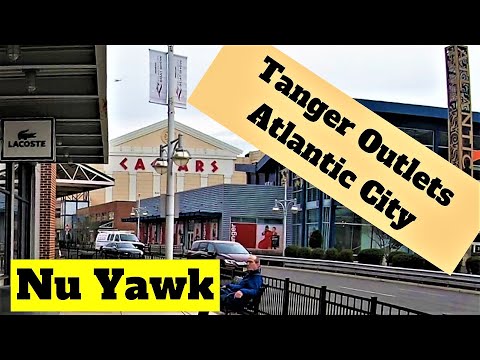 Atlantic City video tour Tanger Outlets