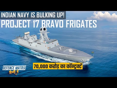 Rs 70,000 Crore Contract! | Project 17B Frigates for the Indian Navy | हिंदी में