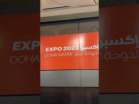 Expo 2023 Doha #ExpoDoha #expo2023doha #expodoha
