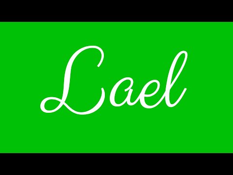Learn how to Sign the Name Lael Stylishly in Cursive Writing