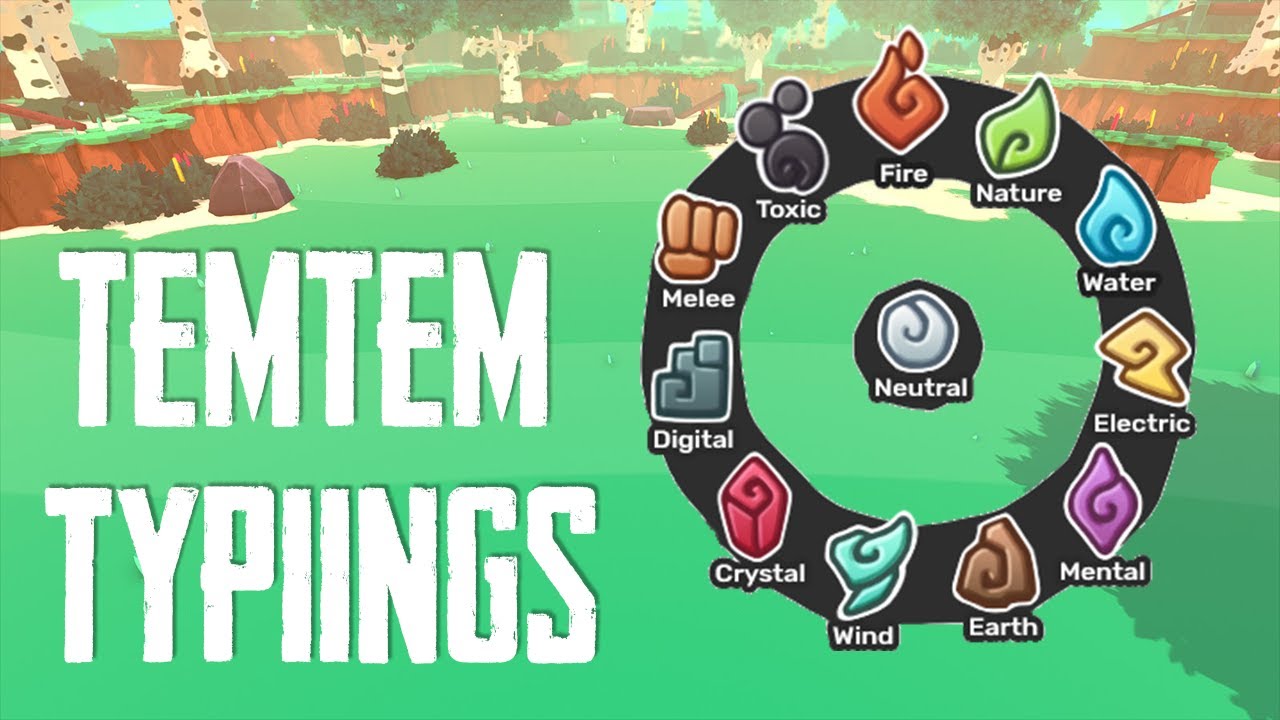 Let's talk about all 12 Temtem Typings!