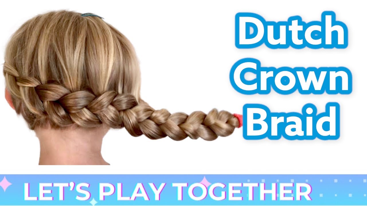 💁🏼‍♀️ Easy Dutch Crown Braid