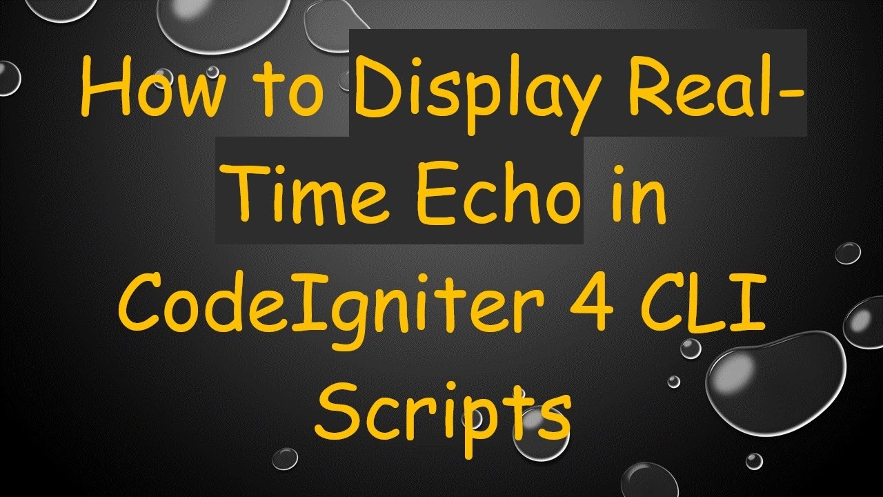 How to Display Real-Time Echo in CodeIgniter 4 CLI Scripts