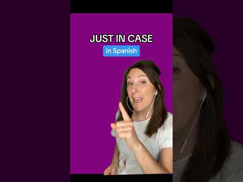 You can say WHAT for “just in case” in Spanish?! #spanishexpressions #spanishphrases #learnspanish
