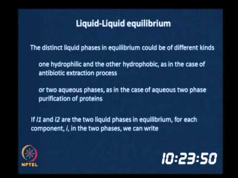 Liquid/Liquid and Solid/Liquid Equilibria Video Lecture - Biotechnology Engineering (BT)