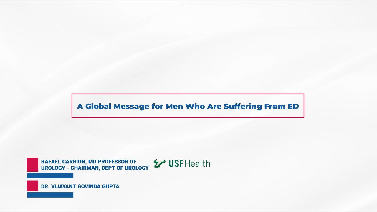 A Global Message for Men Who Are Suffering From ED