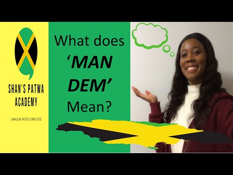 What does 'man dem' mean? Jamaican Patois nouns and plurals. Learn Jamaican patois/ Creole/ patwa