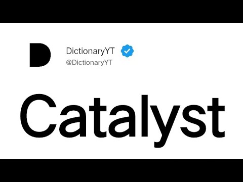 Catalyst Meaning in English