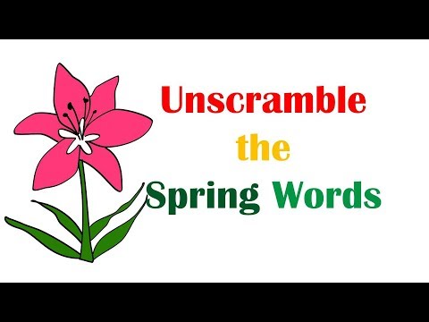 Unscramble the Spring Words