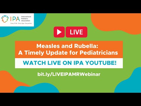 “Measles and Rubella: A Timely Update for Pediatricians” Webinar
