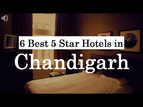 6 Best 5 Star Hotels in Chandigarh